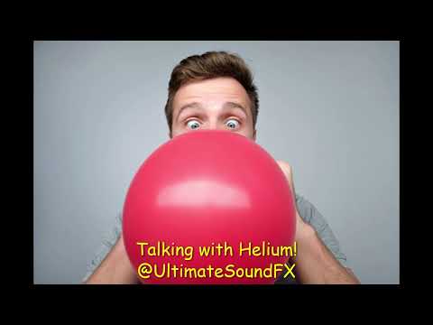 Speaking with Helium Sound Effects - Inhaling Helium and Talking Funny!
