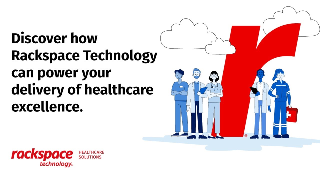 Rackspace Technology UK Healthcare Solutions - YouTube