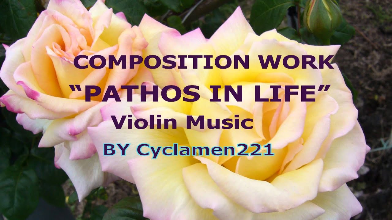 "PATHOS IN LIFE" Violin Music Composition Work - YouTube