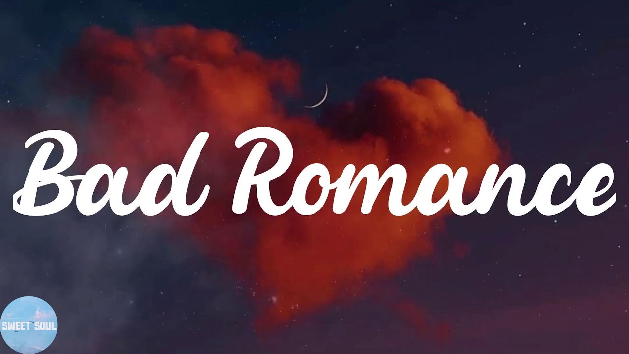 Lady Gaga - Bad Romance (Lyrics) - YouTube