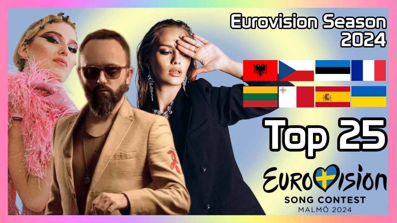Eurovision 2024 Season: My Top 25 [w/ Ratings] | Eurovision Song ...