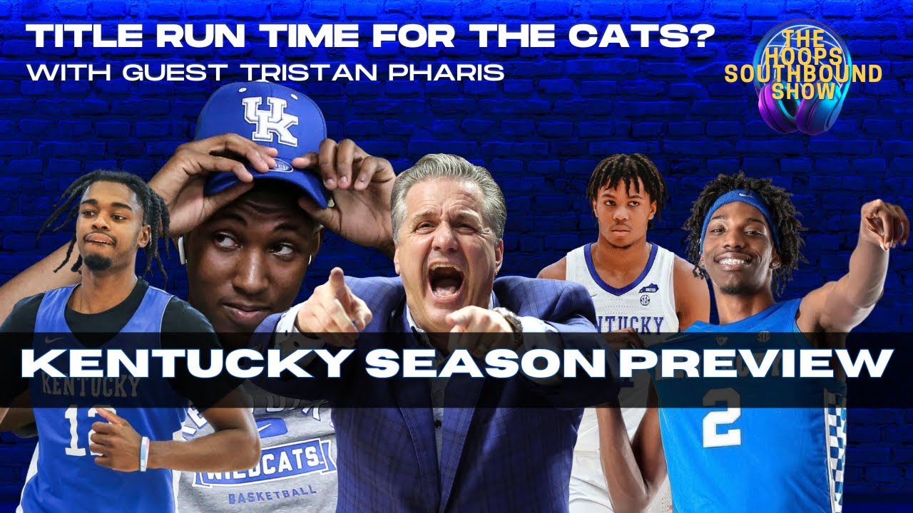 Kentucky Wildcats Season Preview: Title Run Time for the Cats? - YouTube