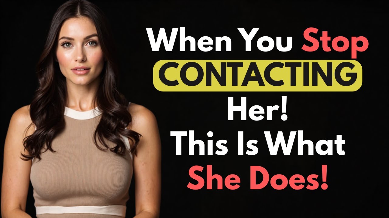 When You Stop Reaching Out, Watch How She Reacts | No Contact ...