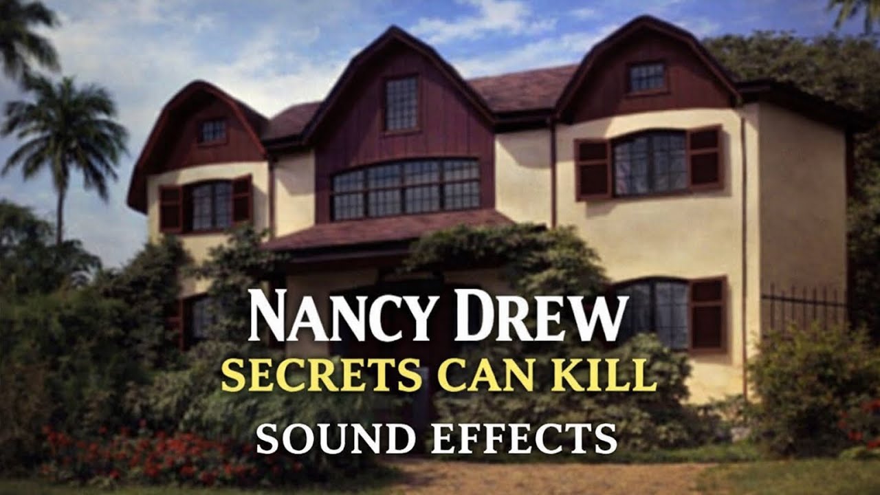 Nancy Drew: Secrets Can Kill (Sound EFX): - YouTube
