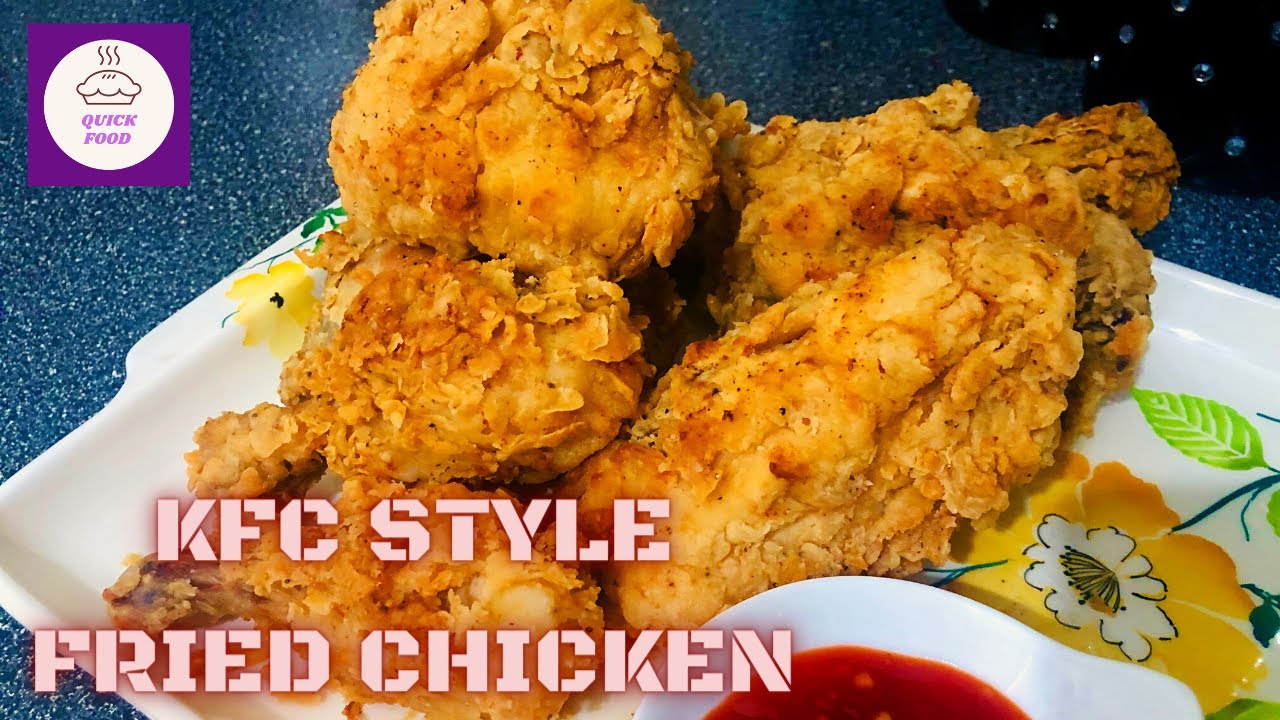 KFC Style Crispy Fried Chicken Recipe by Quick Food Official -Easy ...