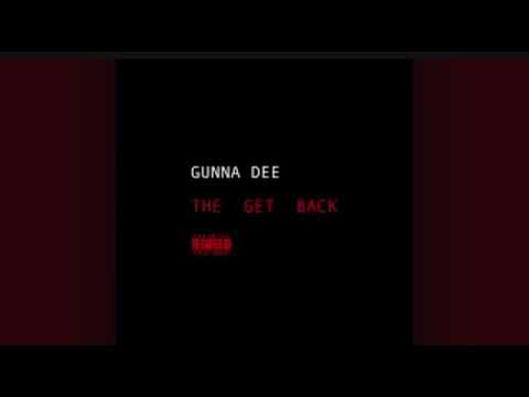 Gunna Dee - The Get Back - YouTube