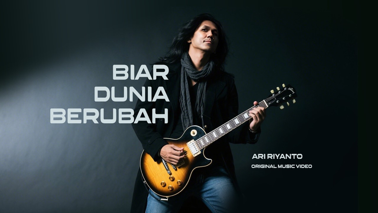 Ari Riyanto | Biar Dunia Berubah | Pop Rock Indonesia - YouTube