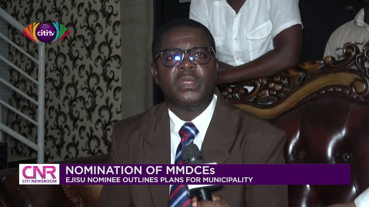 Ejisu MCE nominee, Samuel Oduro Frimpong, outlines his vision for the ...
