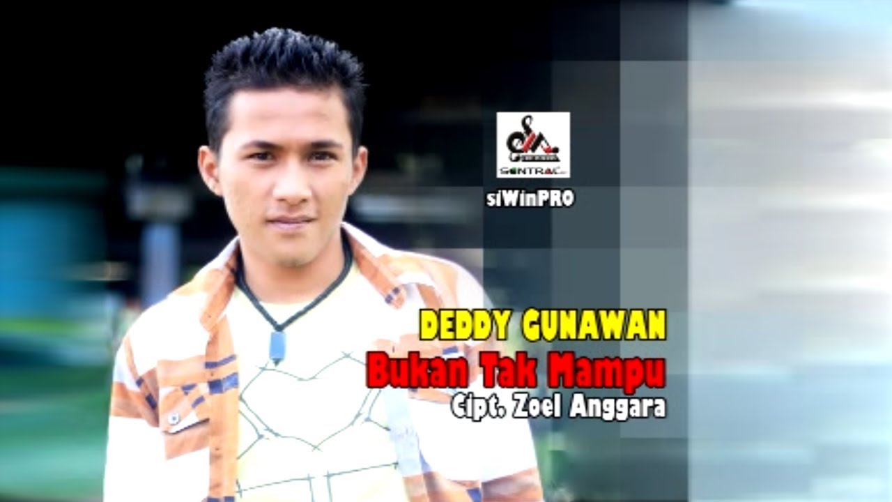 Dedy Gunawan - Bukan Tak Mampu - YouTube