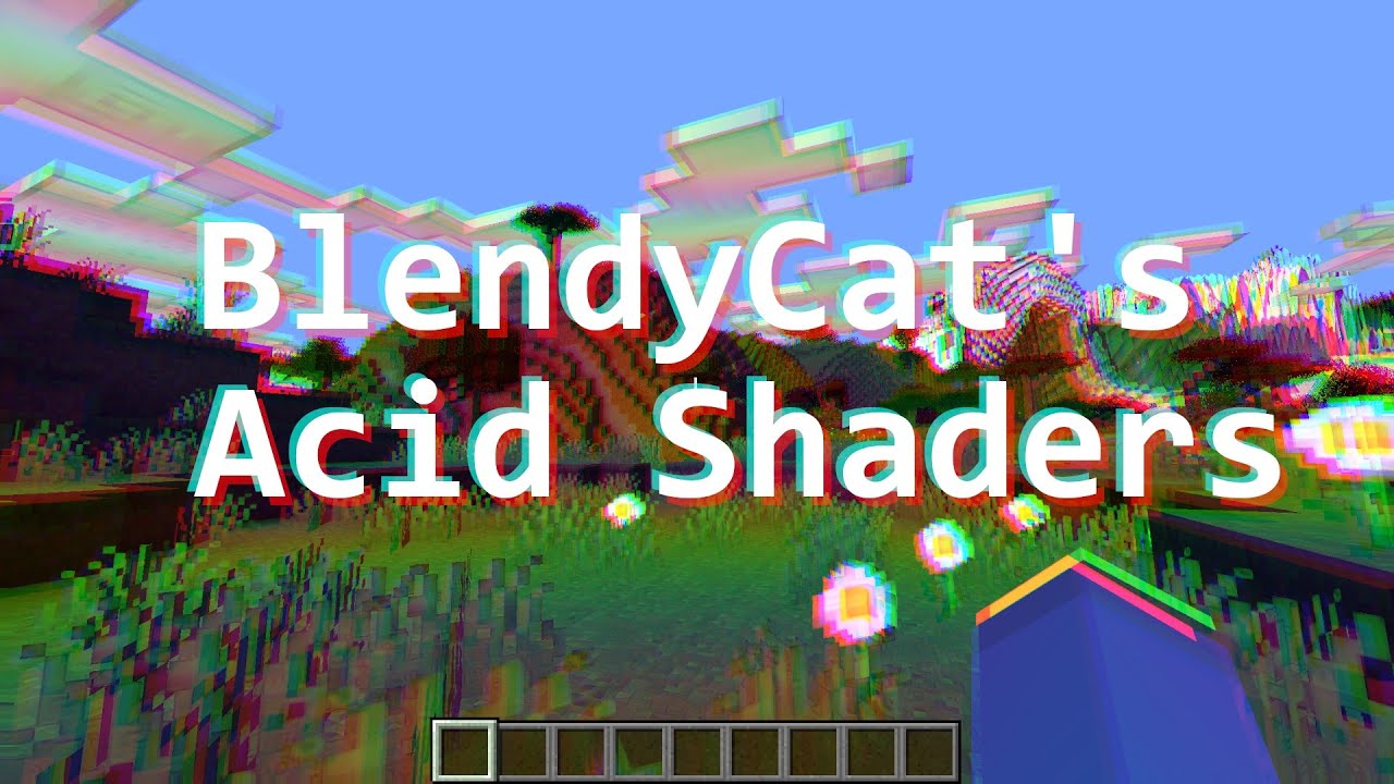BlendyCat's Acid Shaders (WIP) - YouTube