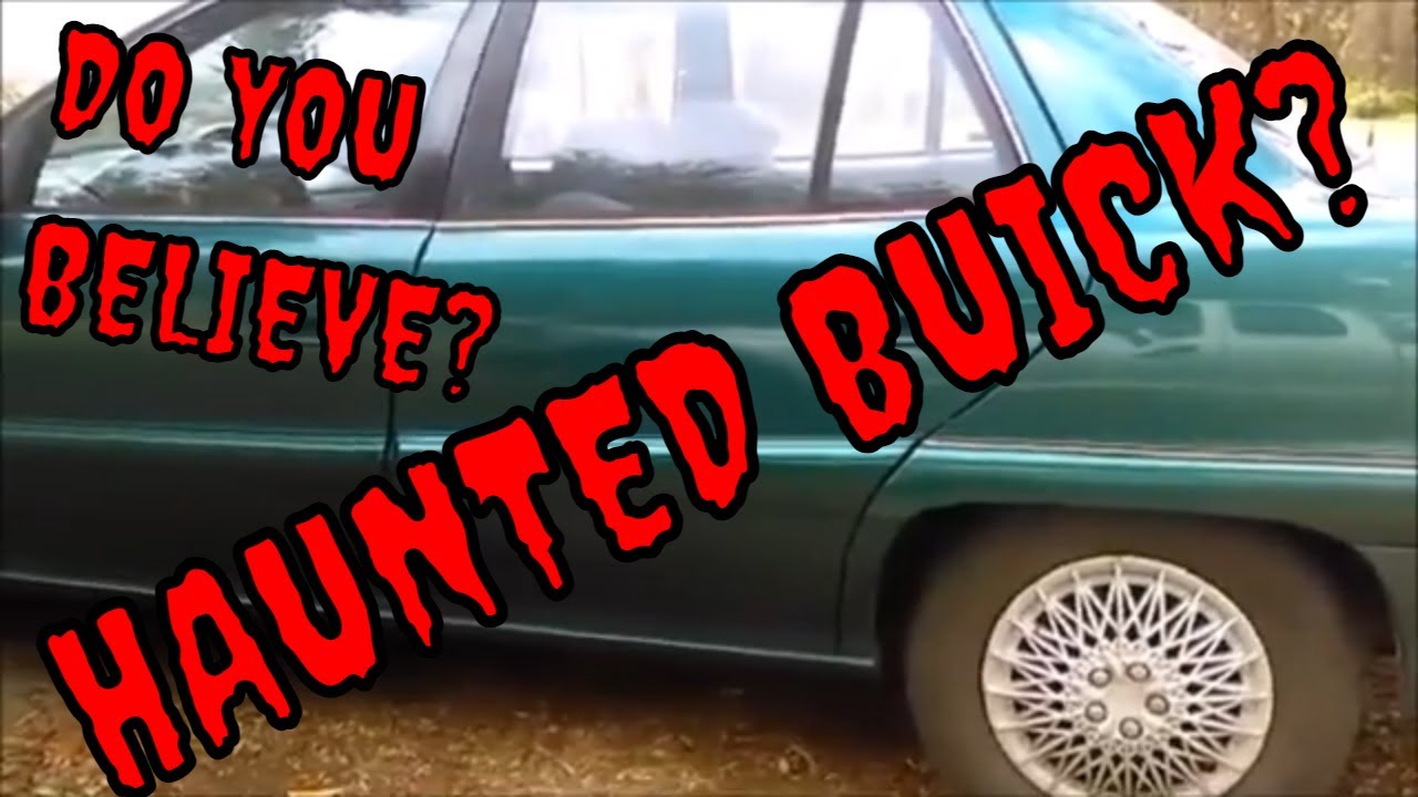 Haunted Buick Spooky Story And Video Evidence In 4K - YouTube