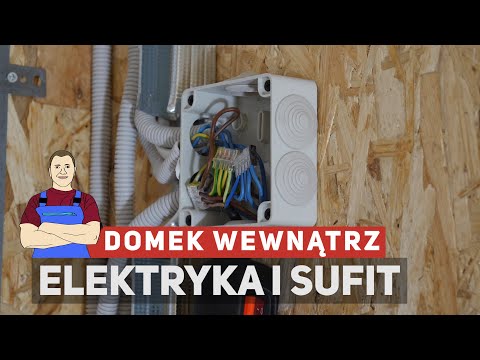 Elektryka i sufit - domek wewnątrz