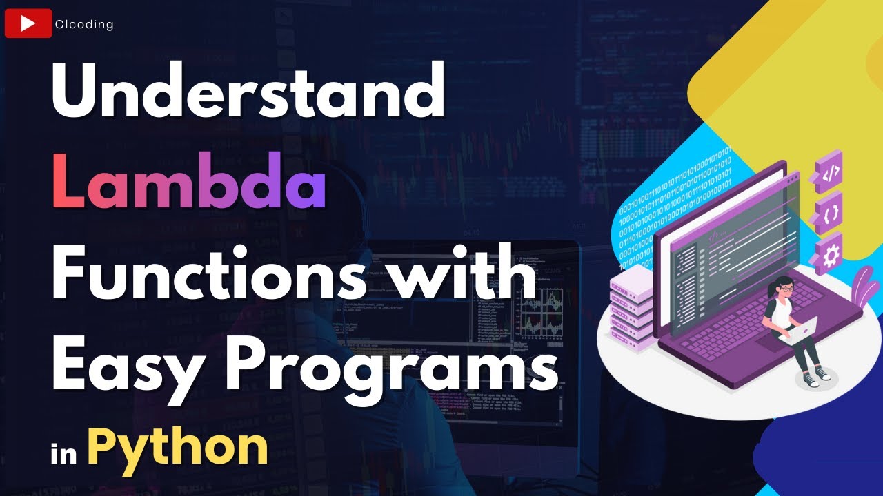Understand Lambda Functions with Easy Programs - YouTube