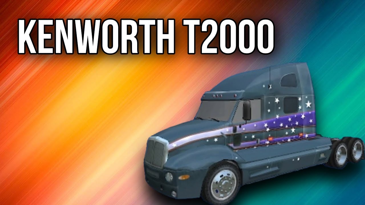 Kenworth T2000 / 18 Стальных колес: по дорогам Америки / 18 Wheels of ...
