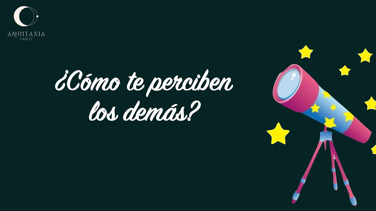 ¿Cómo te perciben las demás personas? I Tarot interactivo 🌙💫 #tarot # ...
