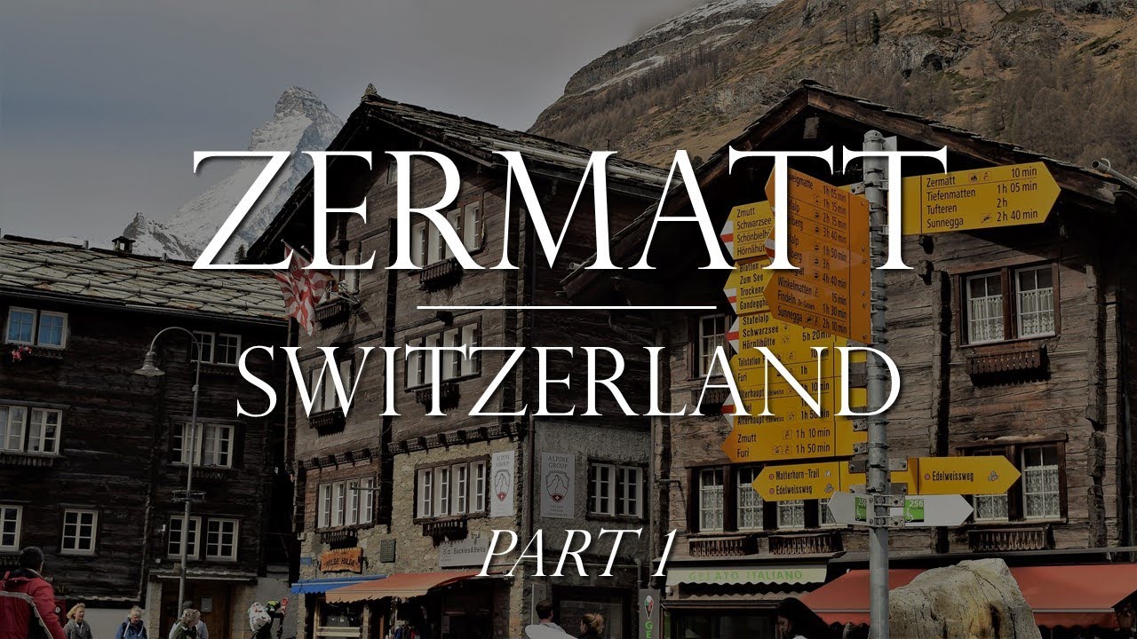 Zermatt Switzerland pt 1 of 2: Train from Tasch & Klein Matterhorn Lift ...