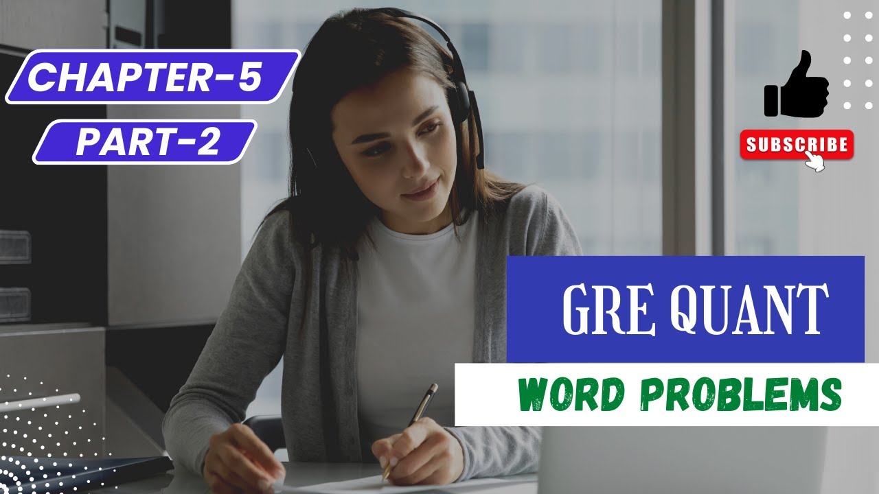 GRE Quant | Word Problems | Chapter-5 | Part-2 | ABCS - YouTube