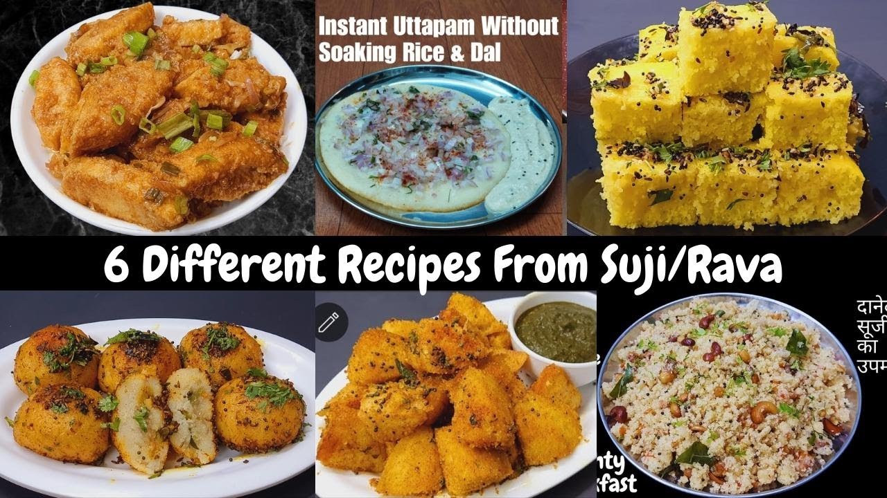 6 Suji Recipes | 6 Different Recipes From Suji/Rava/Semolina/Sooji ...