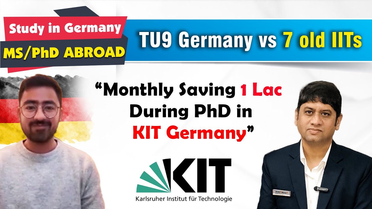 Save more than 1 lac. during your PhD In KIT Germany | TU9 Germany are ...