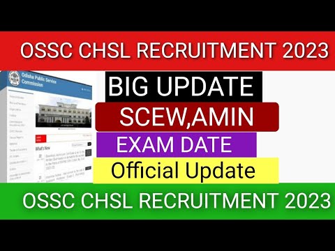 OSSC CHSL Prelim Exam Date // SCEW Prelim Exam Date // OSSC Amin Exam Date //ଆସିଗଲା OSSC CHSL ...