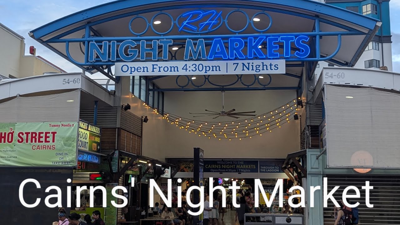Let's Explore Cairns' Night Market - YouTube