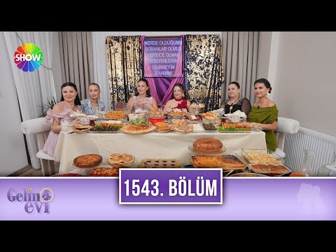 Gelin Evi 1543. Bölüm | 11 Eylül 2025