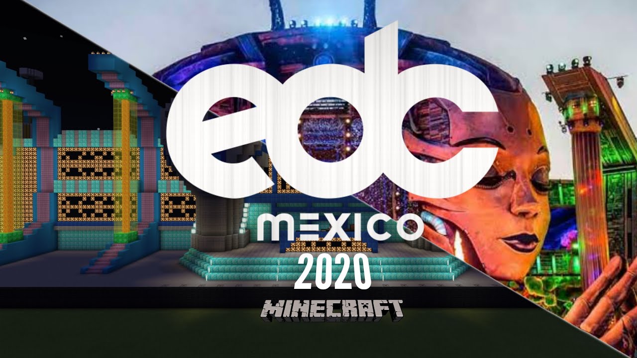 EDC Mexico 2020 Minecraft - YouTube