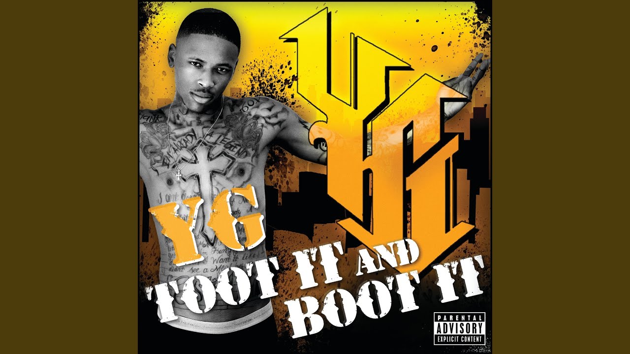 YG - Toot It And Boot It Chords - Chordify