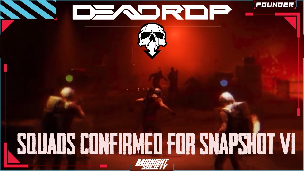 Squads CONFIRMED for DEADROP Snapshot VI! - YouTube