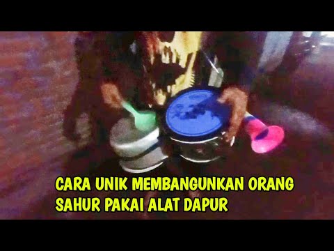 #viral cara membangunkan orang sahur dengan alat dapur - YouTube
