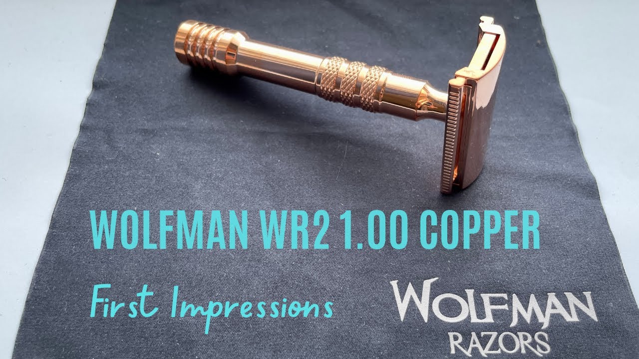Wolfman Razors WR2 1.00mm Copper - First Impressions! - YouTube