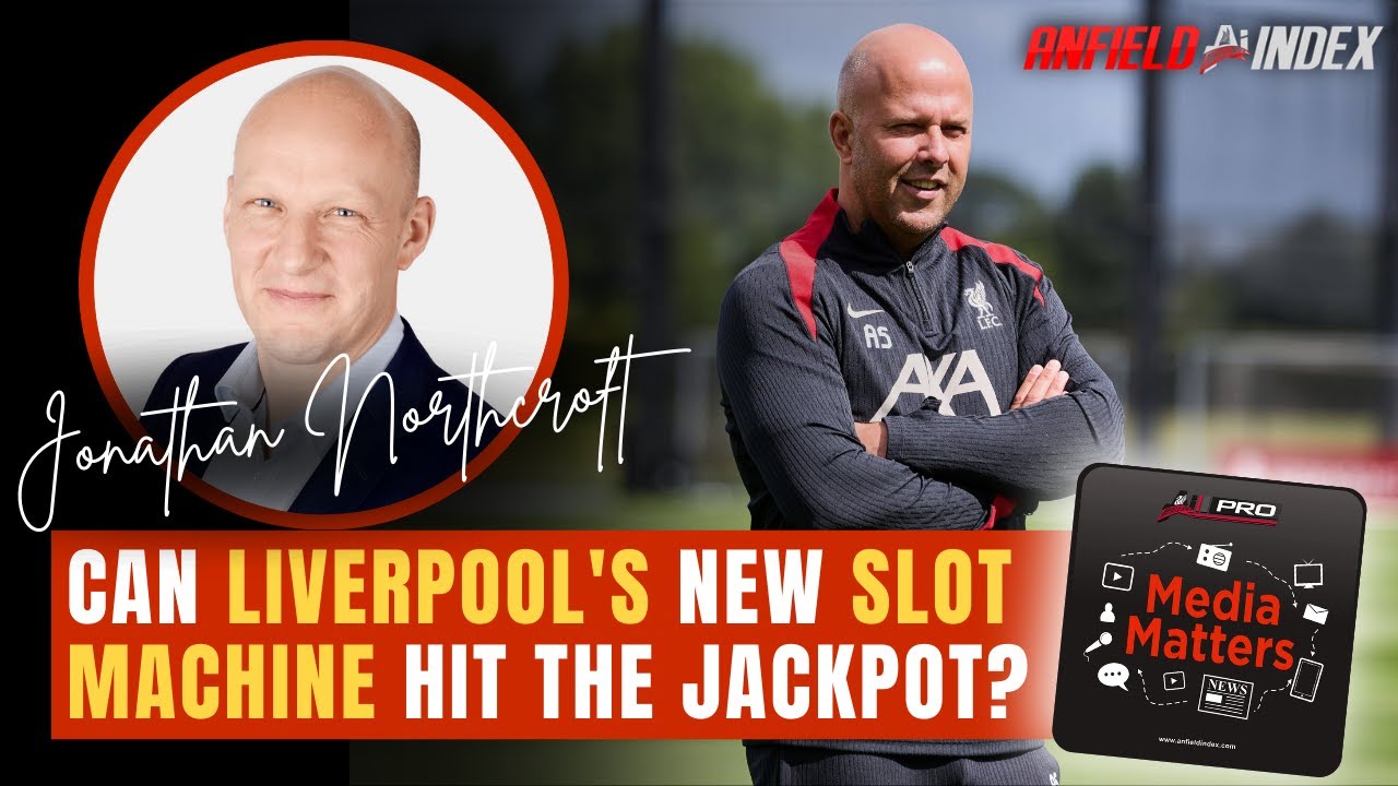 Jonathan Northcroft - Can Liverpool's Slot Machine Hit The Jackpot ...
