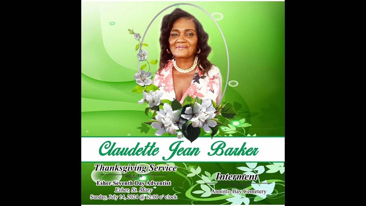 Thanksgiving service for the life of Claudette Jean Barker. - YouTube