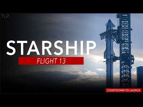 SpaceX Starship Flight 13 | COUNTDOWN COVERAGE