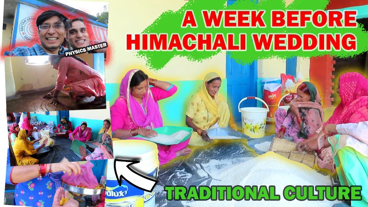 MERE BHAI KI SHAADI - A Week Before Himachali Marriage | Himachal ...