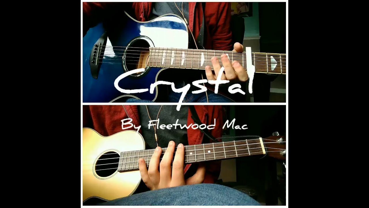 Crystal by Fleetwood Mac cover - YouTube