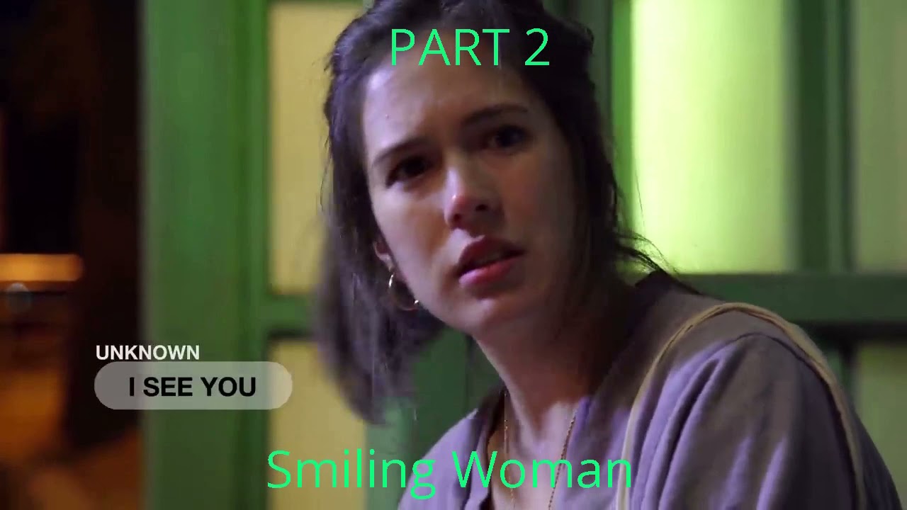 Smiling Woman part 2 (Short Horror Film) - YouTube