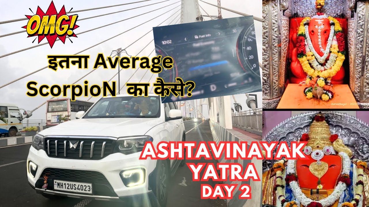#scorpio N ka Itana Average कैसे? #Ashtavinayak Yatra Day 2 # ...