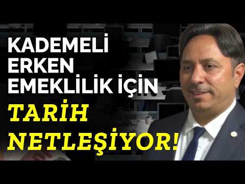 Erken Emeklilik İçin Tarih Açıklandı