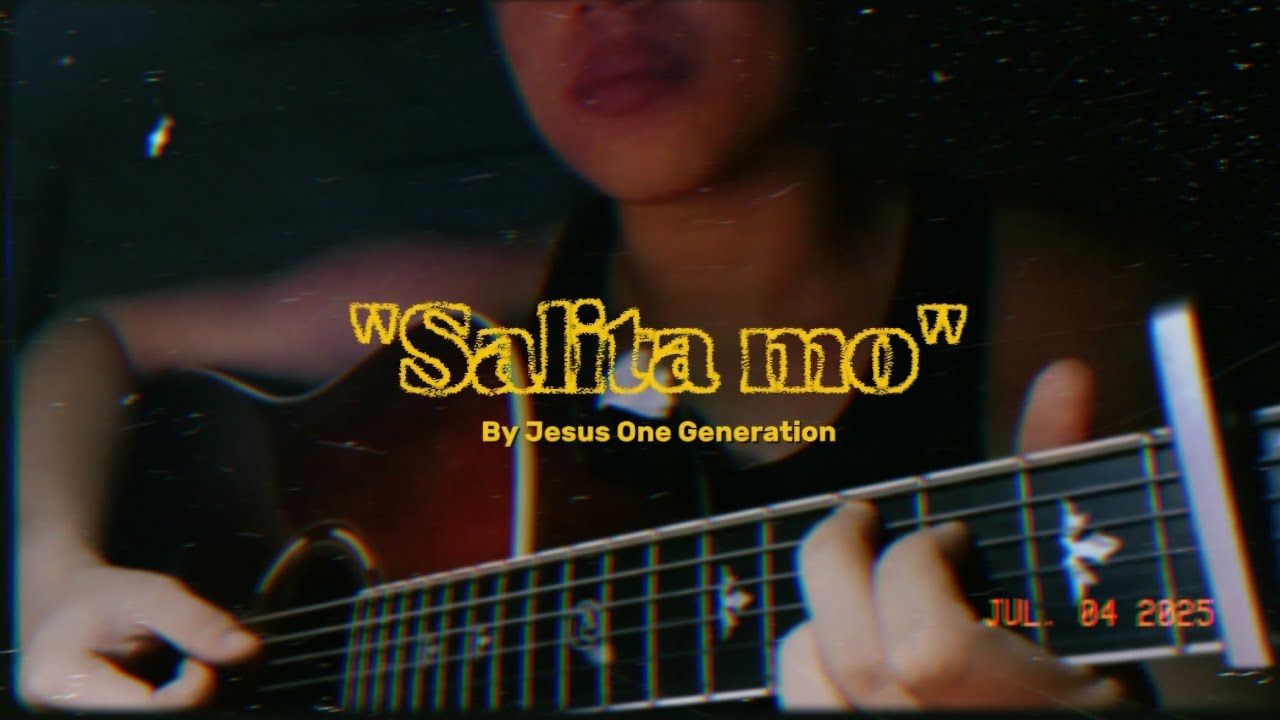 Salita Mo – Jesus One Generation | Song Cover - YouTube
