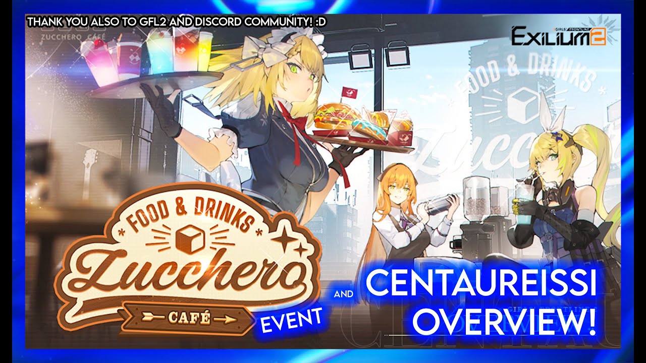 Zucchero Cafe Event and Centaureissi Overview | Girls' Frontline 2 ...