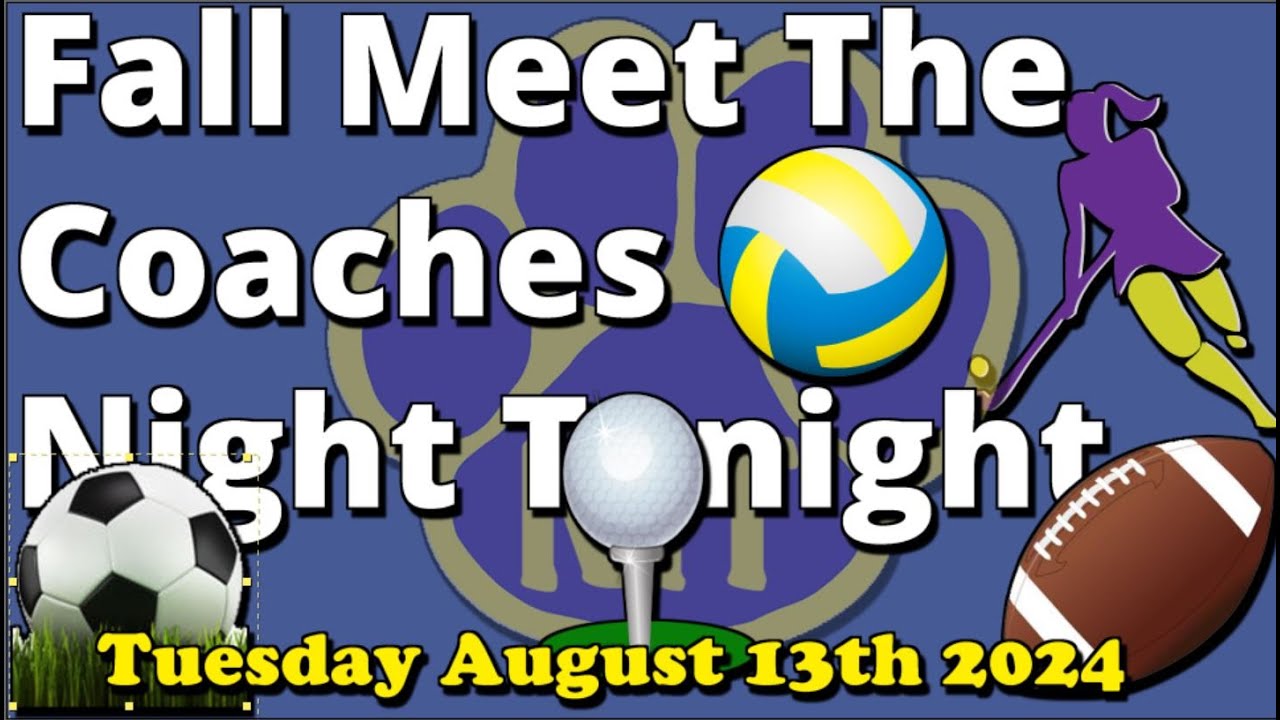 Fall Meet the Coaches Night Aug 13 2024 - YouTube