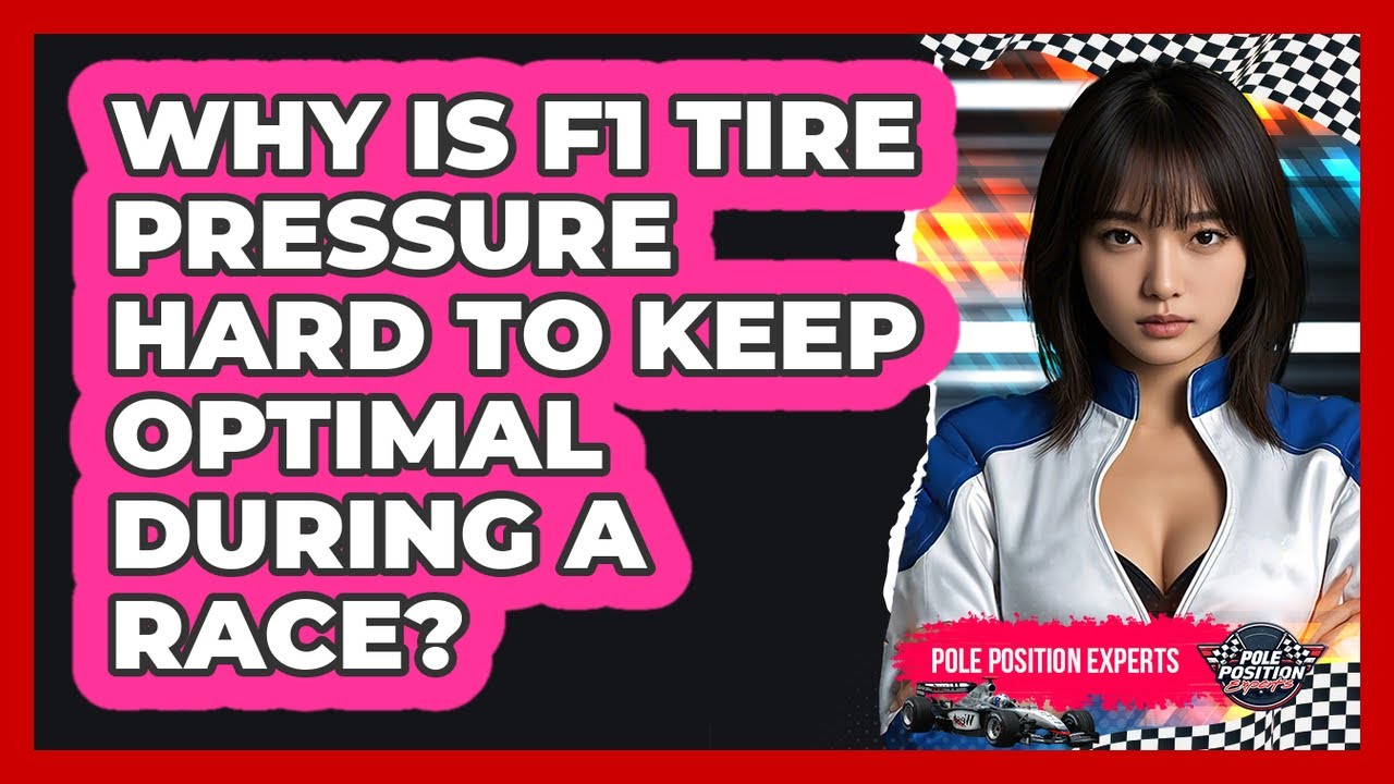 Why Is F1 Tire Pressure Hard To Keep Optimal During A Race? - Pole ...