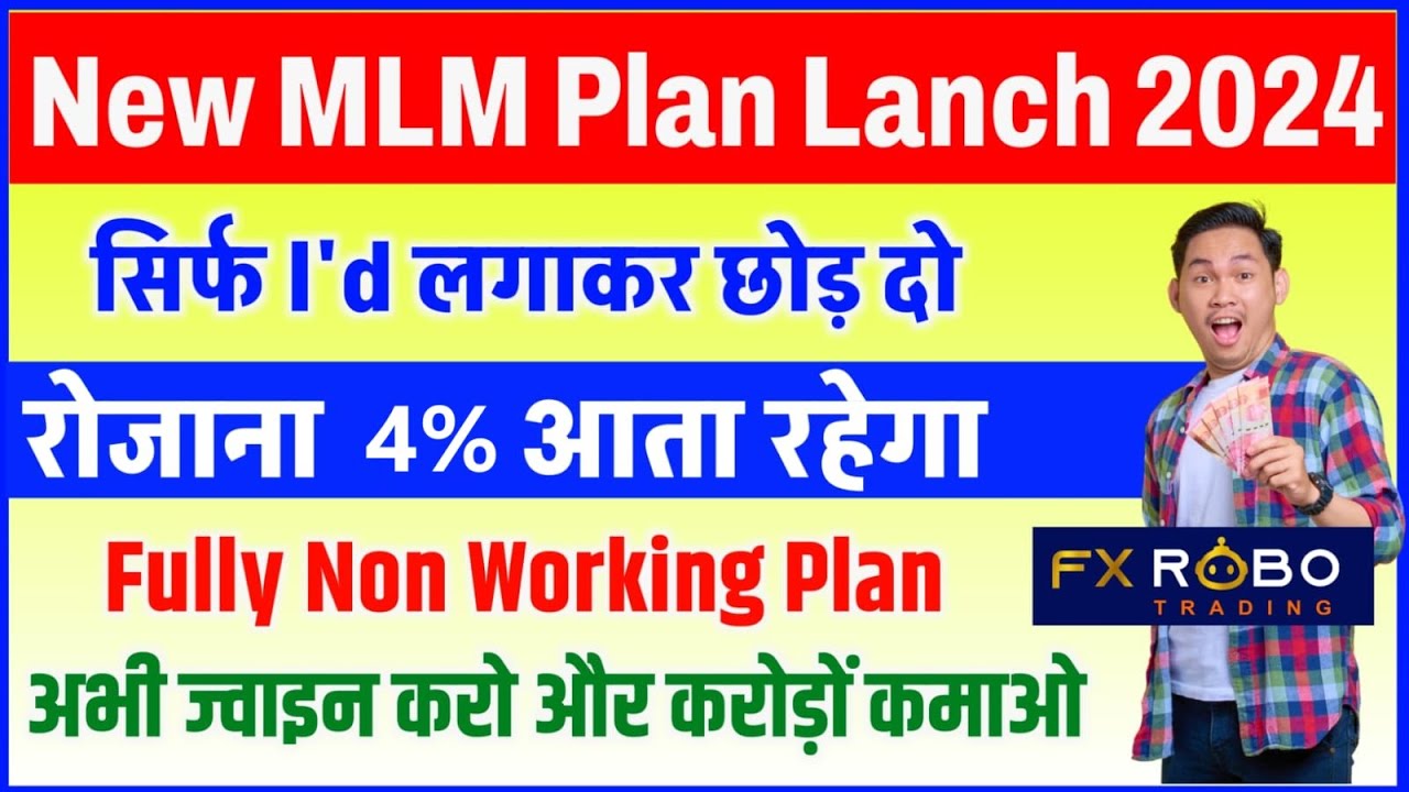 New Roi Mlm Plan 2024 Fx Robo Fx Robo Plan Fx Robo Business Plan #FxRobo MLM channel - YouTube