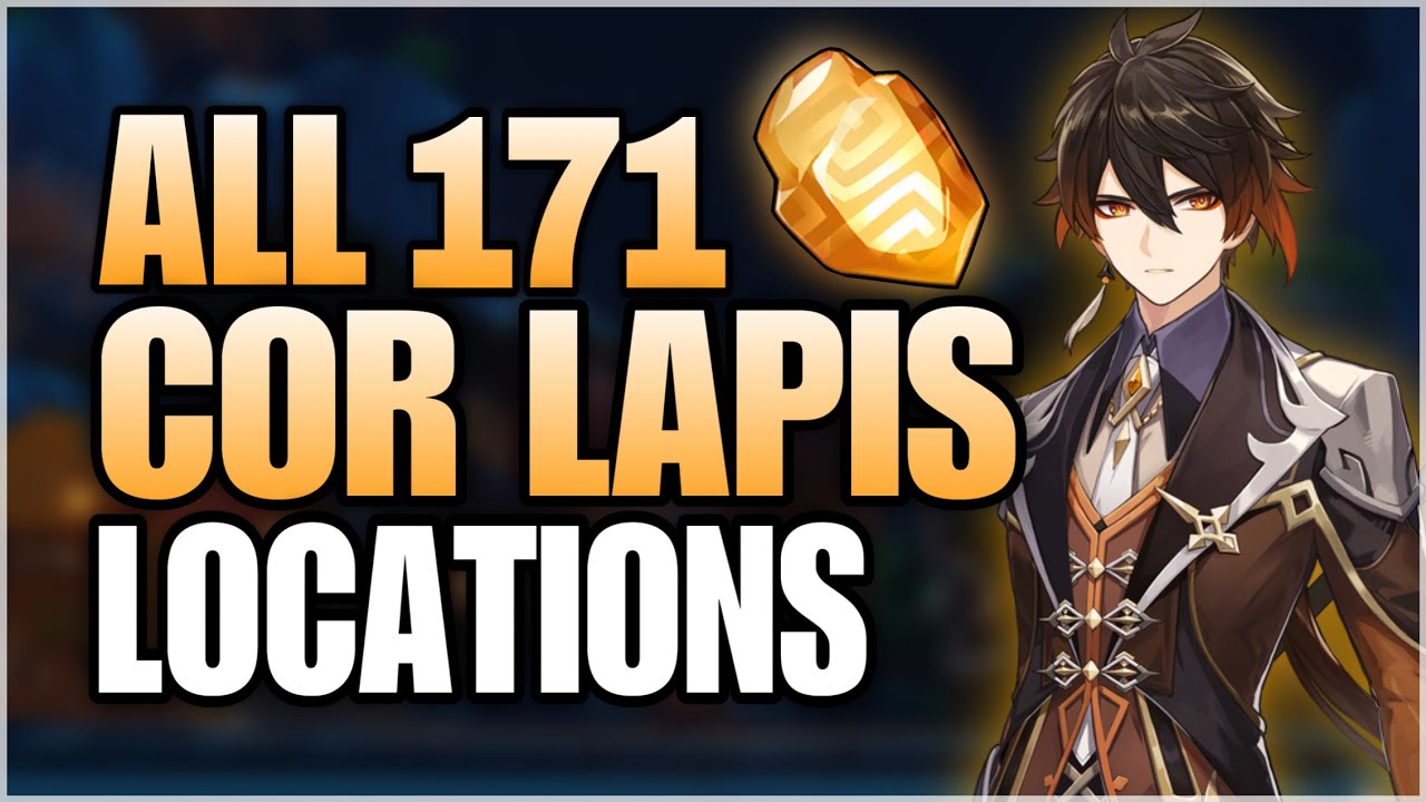 All 171 Cor Lapis Locations Fast & Efficient | Zhongli Ascension ...