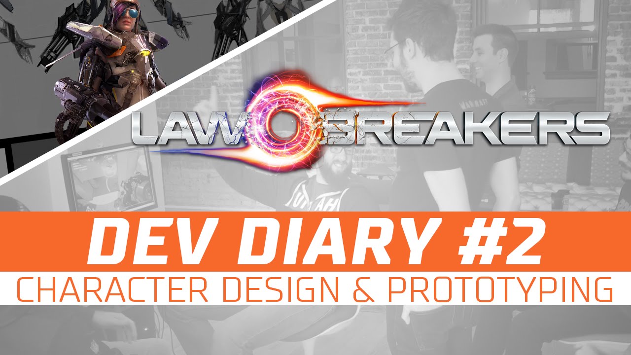 LawBreakers Dev Diary #2 Character Design & Prototyping - YouTube