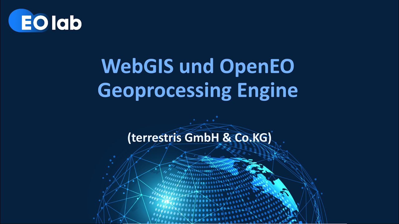 WebGIS und OpenEO Geoprocessing Engine - YouTube