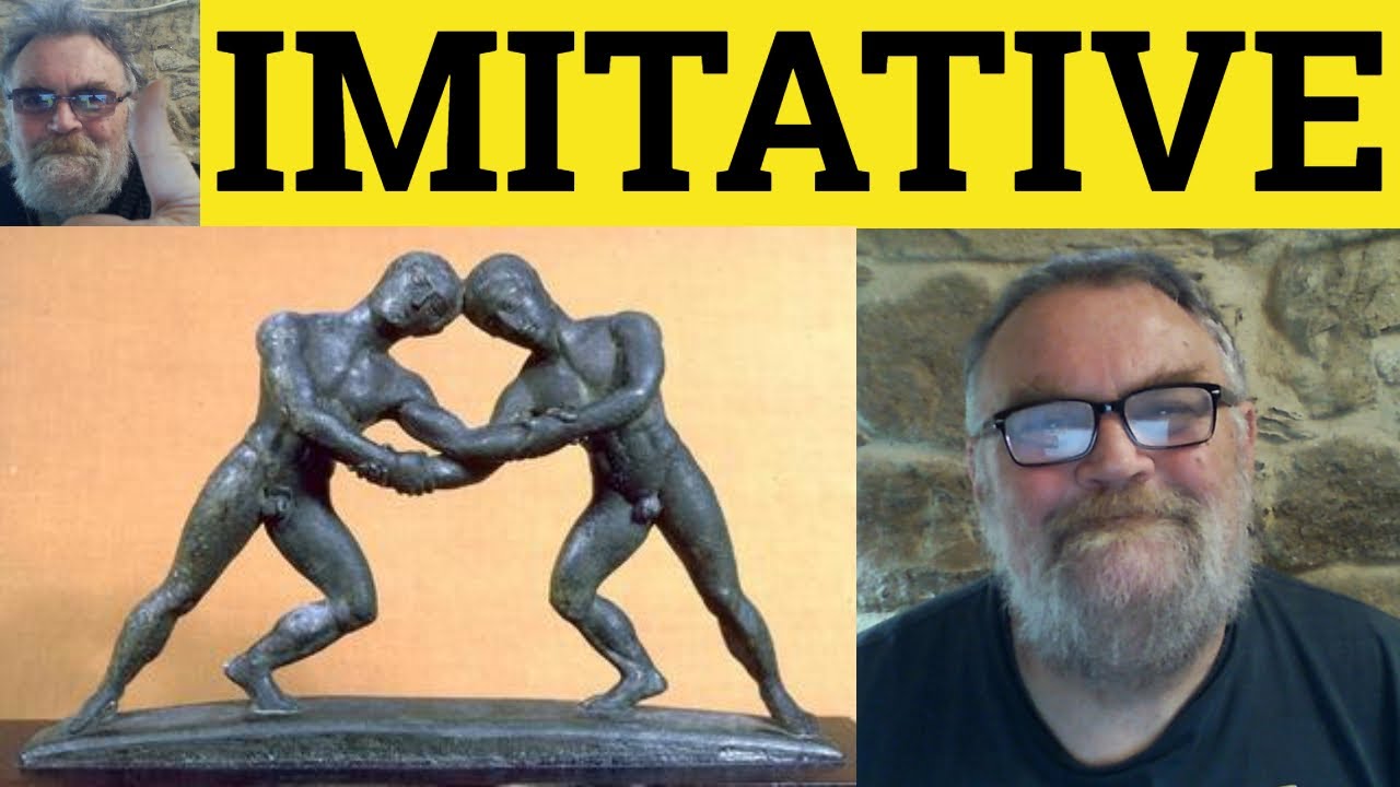 🔵 Imitative Meaning - Imitative Examples - Imitative Defined - Useful ...