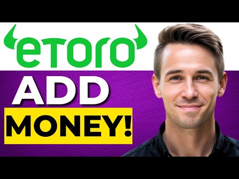 How To Add Money in Etoro / Deposit Funds Etoro Tutorial - YouTube