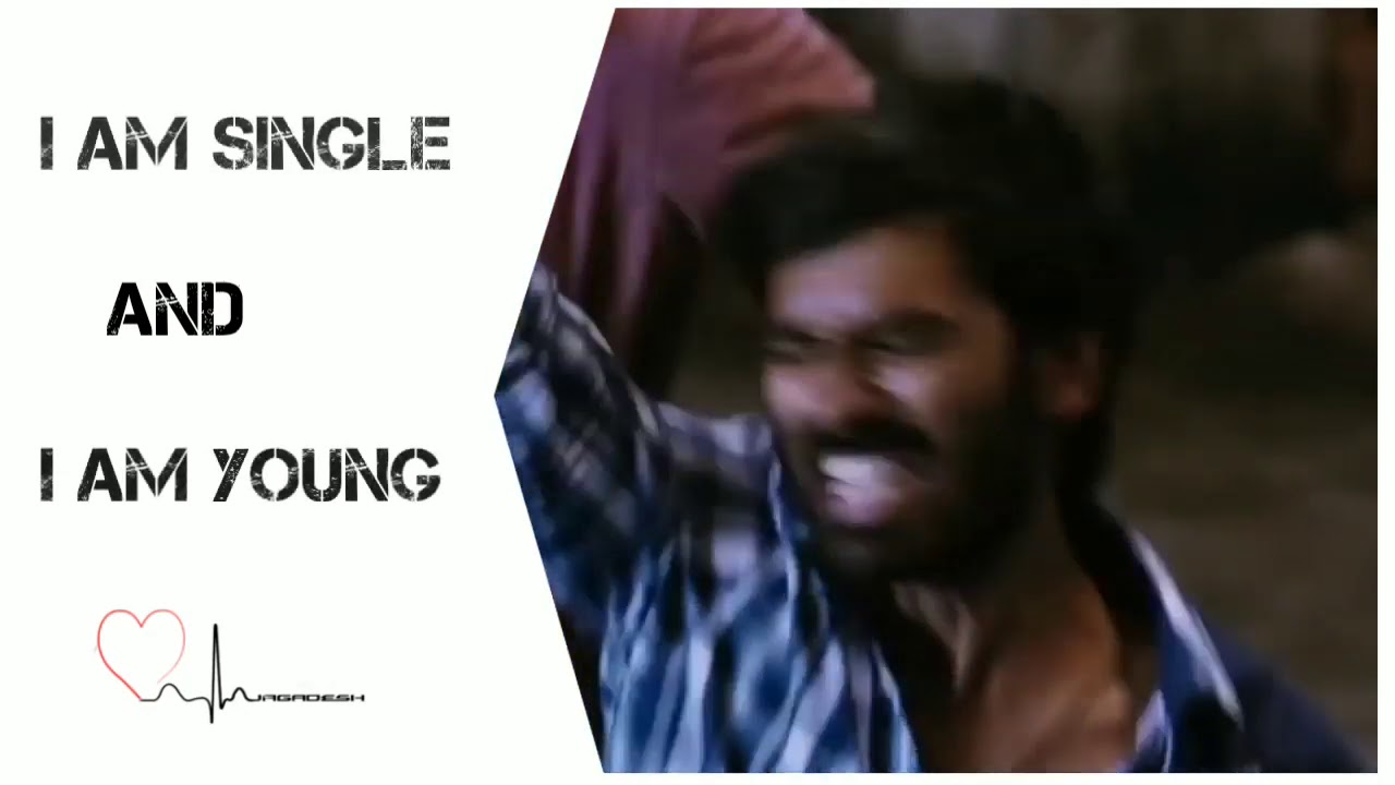 I AM SINGLE AND I AM YOUNG vid status - YouTube